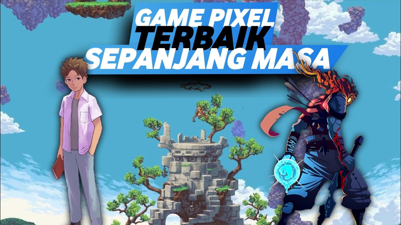 7 GAME PIXEL TERBAIK SEPANJANG MASA!!! #gamepixel #gameterbaik # ...
