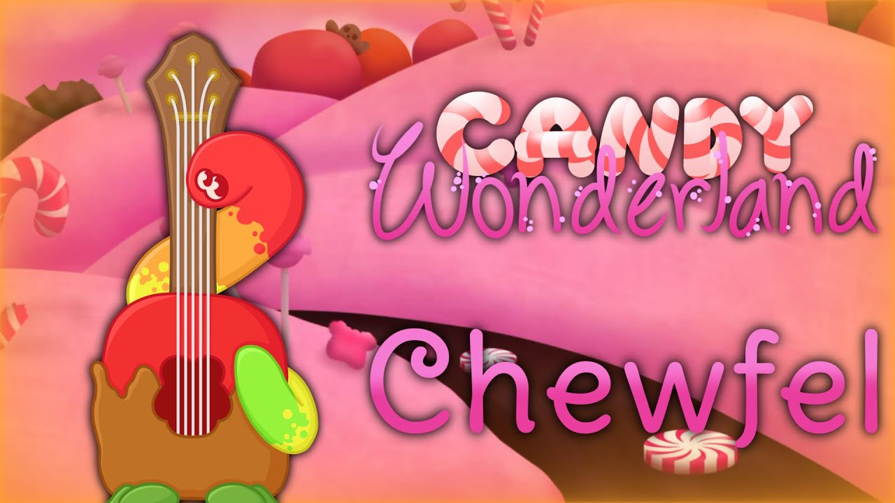 Chewfel | Candy Wonderland Individual Sounds - YouTube