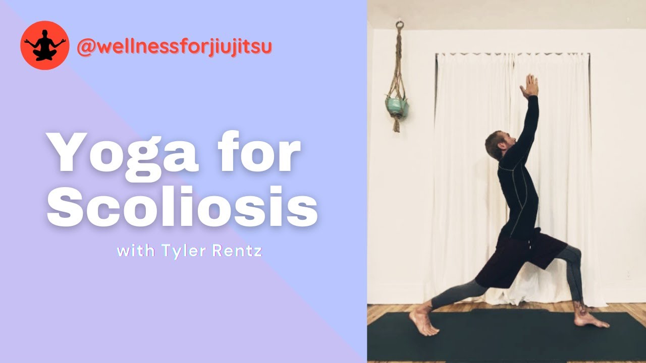 Yoga for Scoliosis with Tyler Rentz 09.12.21 - YouTube