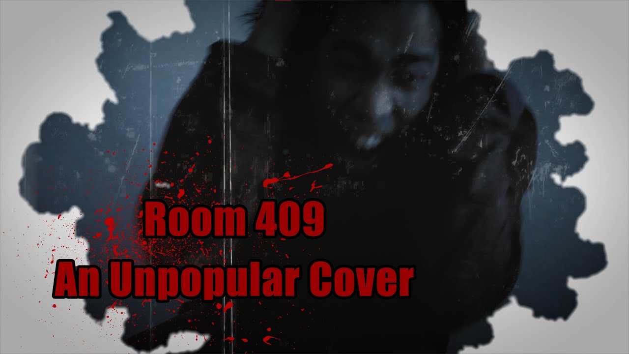 Room 409 (Bullet for my Valentine) - An Unpopular Cover - YouTube