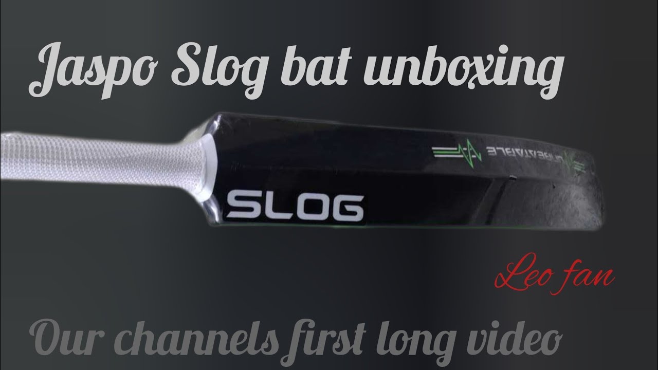 Jaspo Slog bat unboxing video1part #lcu #leo #like #share #viral # ...