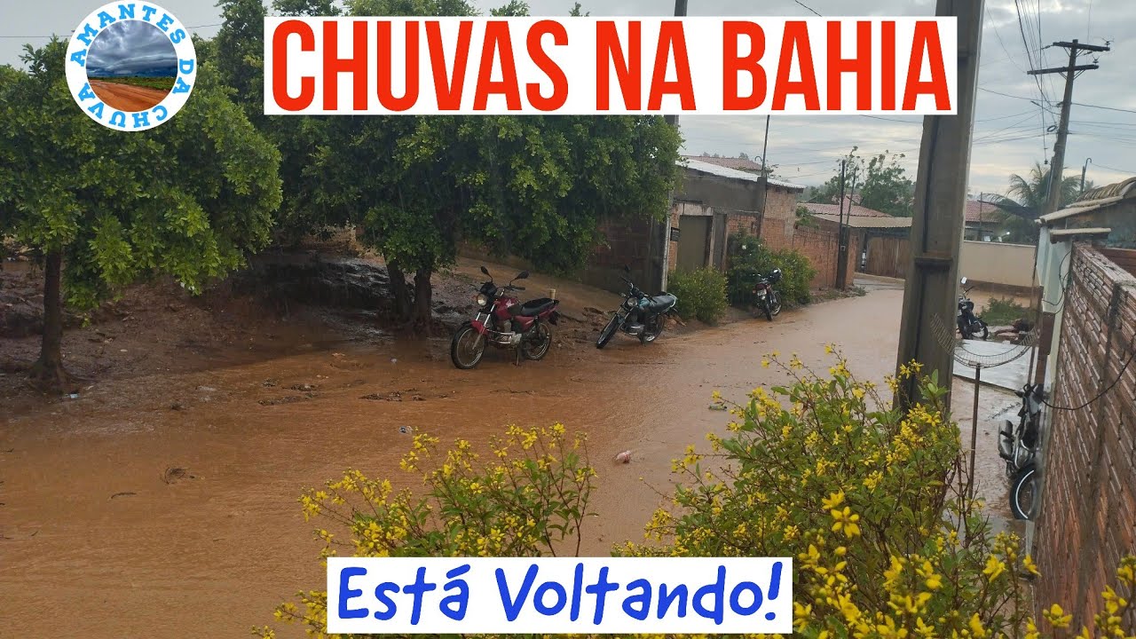 VOLTA A TER CHUVAS NA BAHIA - YouTube