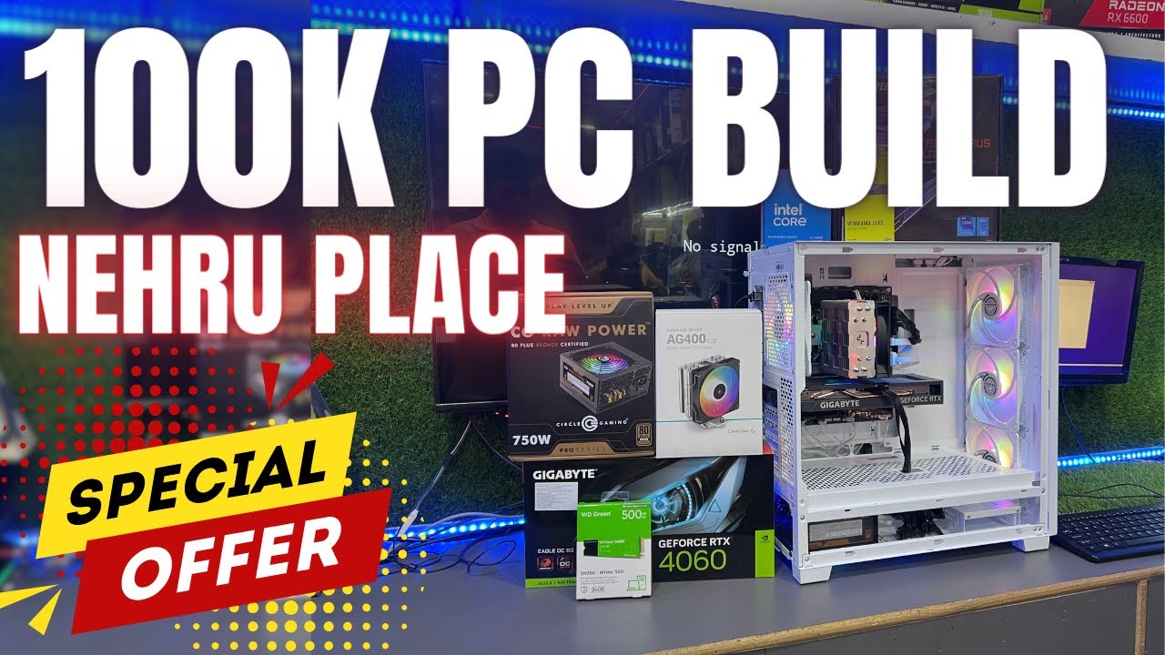 100k Gaming PC build || 1 lakh gaming pc build in nehru place computer ...