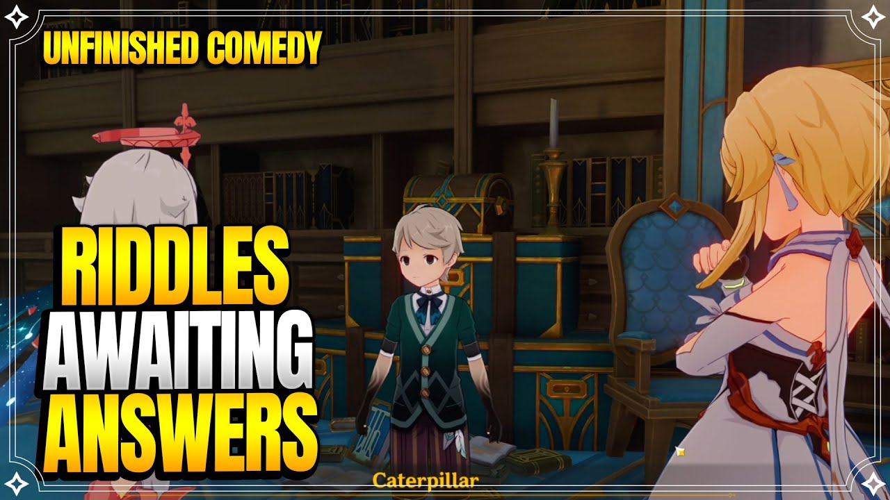 Riddles Awaiting Answers | Unfinished Comedy Sequel | World Quests ...