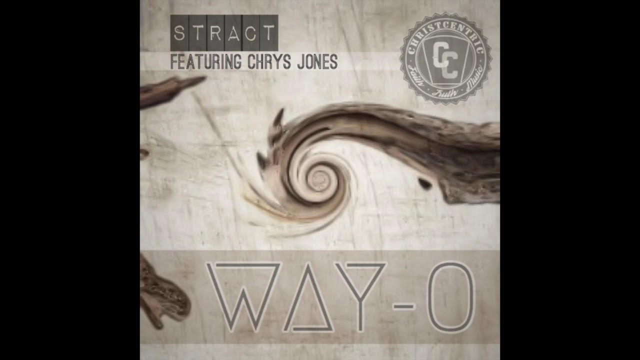 Stract - Way-O ft. Chrys Jones - YouTube