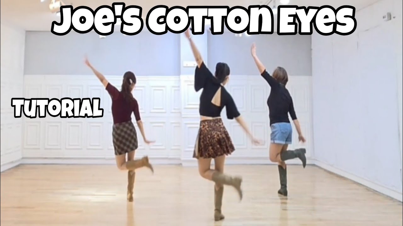 Joe's Cotton Eyes - Line Dance (Tutorial) - YouTube