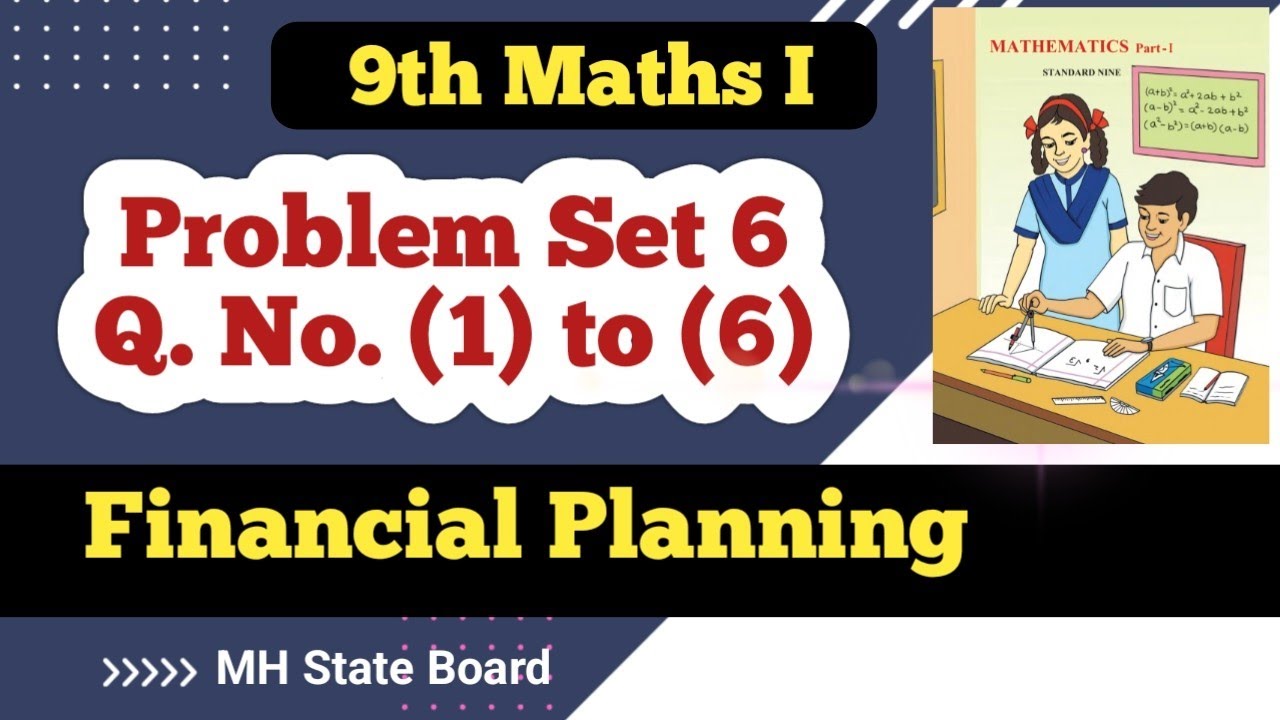 Class 9th Algebra Problem Set 6 | Financial Planning Problem Set 6 ...