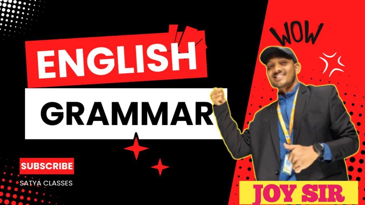 ENGLISH GRAMMAR BY JOY SIR - YouTube