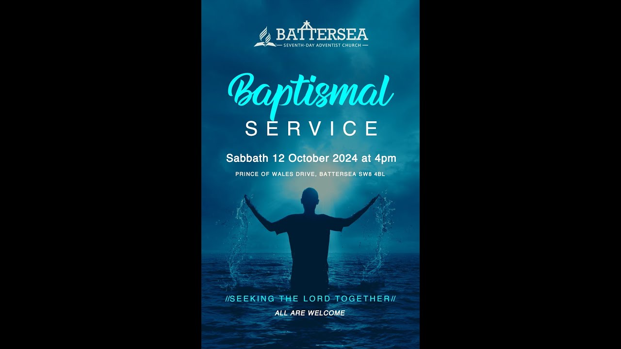 Sabbath 12th October 2024 - Baptismal Service - Pastor Dwayne Jones ...