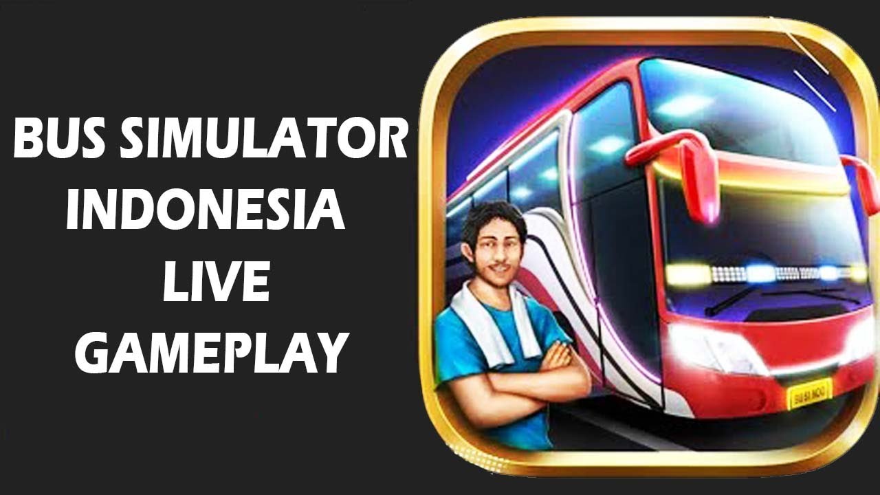 Bus Simulator Indonesia Live | Bussid Gameplay | Bussid | Live Games ...