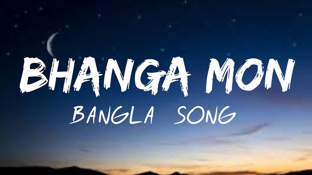 Bhanga Mon - Bangla song ' Muzic official ! - YouTube