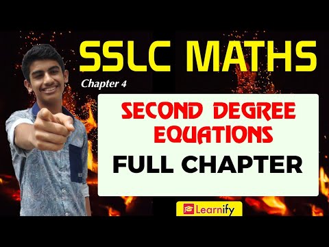 SSLC MATHS | Second Degree Equations | Chapter 4 Full Chapter # ...