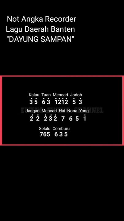 Not Angka Recorder Lagu Daerah Banten "DAYUNG SAMPAN" - YouTube