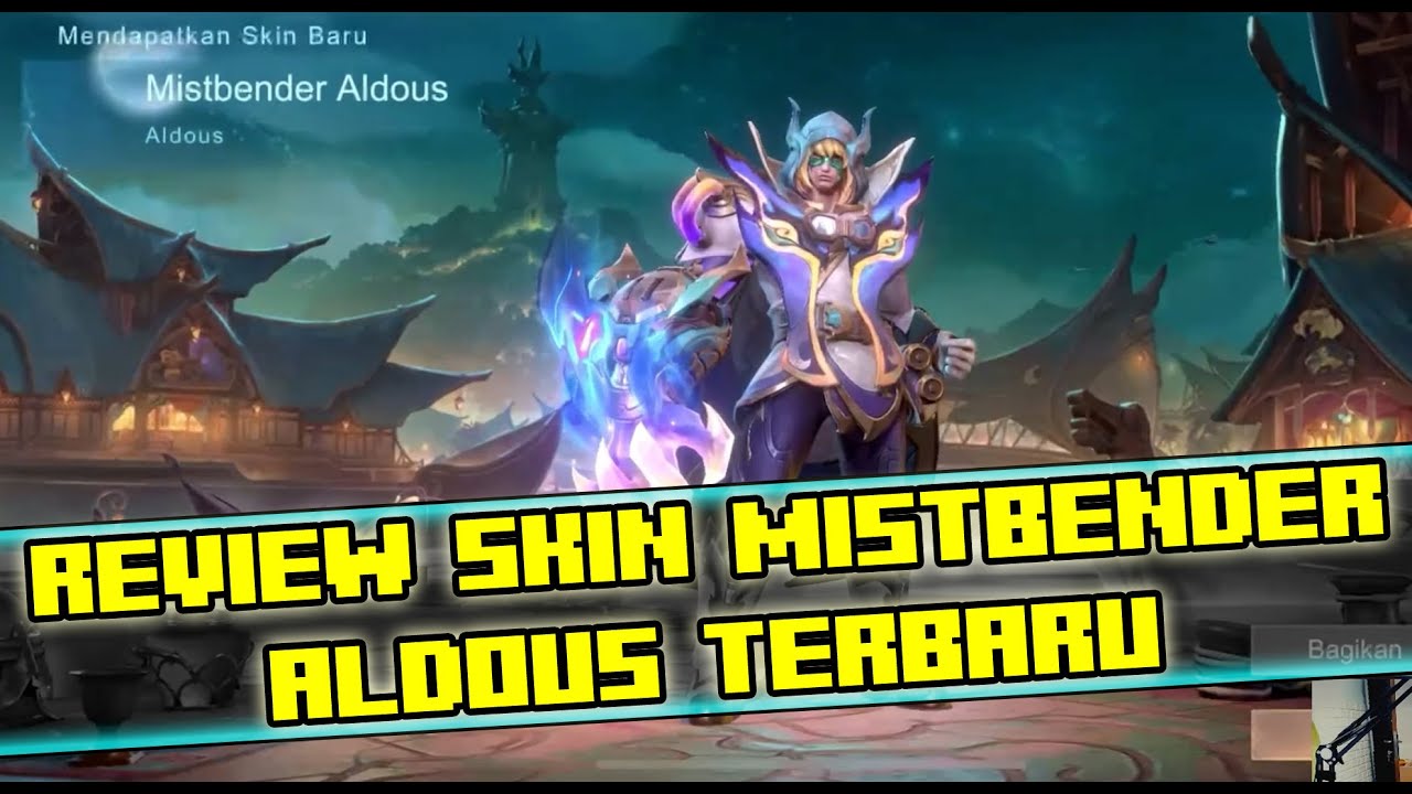 REVIEW SKIN ALDOUS MISTBENDER TERBARU MOBILE LEGENDS - YouTube
