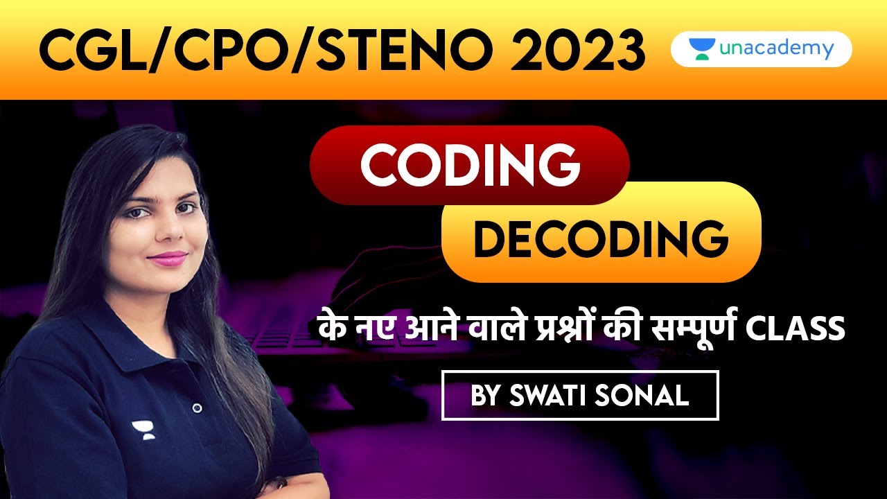 SSC CGL/CHSL/MTS 2023 I Coding Decoding I Previous Year Question I All Topics in 1 Class I Swati ...