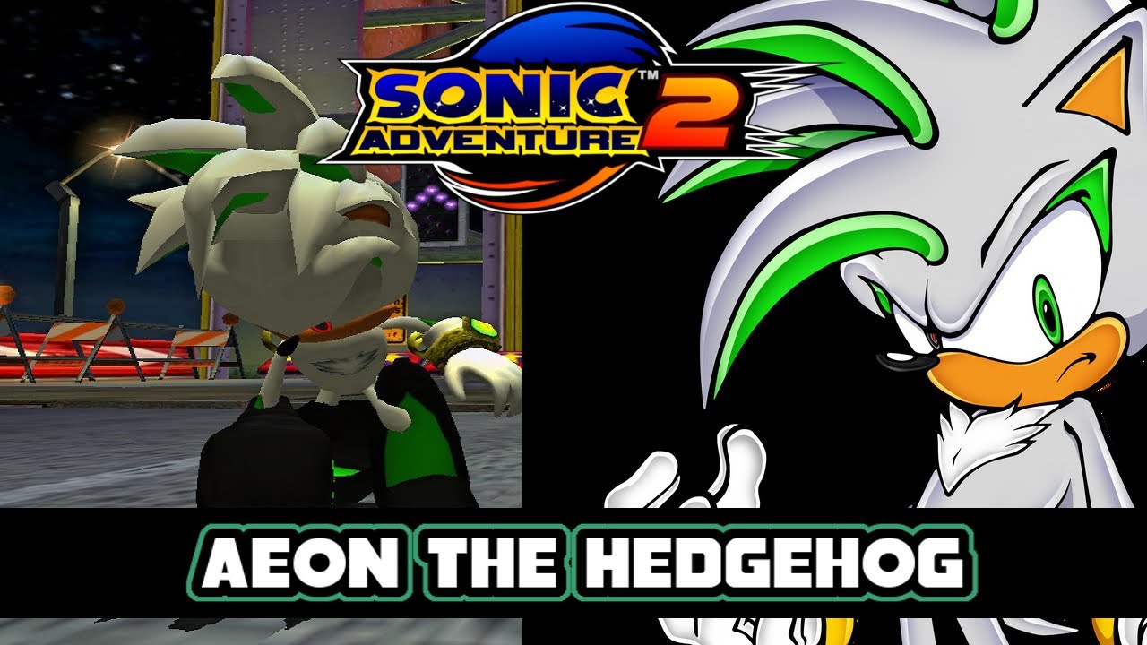 Aeon the Hedgehog (Sonic Adventure 2) - YouTube