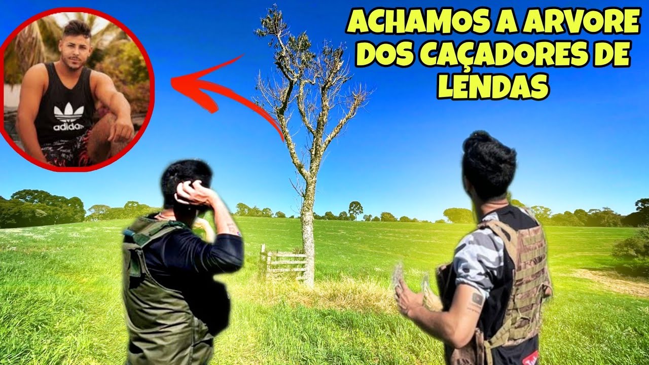 ENCONTRAMOS A FAMOSA ARVERE DO RENATO GARCIA...ARVORE DOS CAÇADORES DE ...