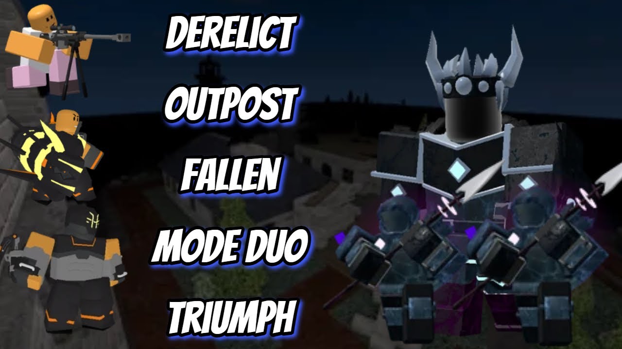 Duo Derelict Outpost Fallen Mode (TDS) - YouTube