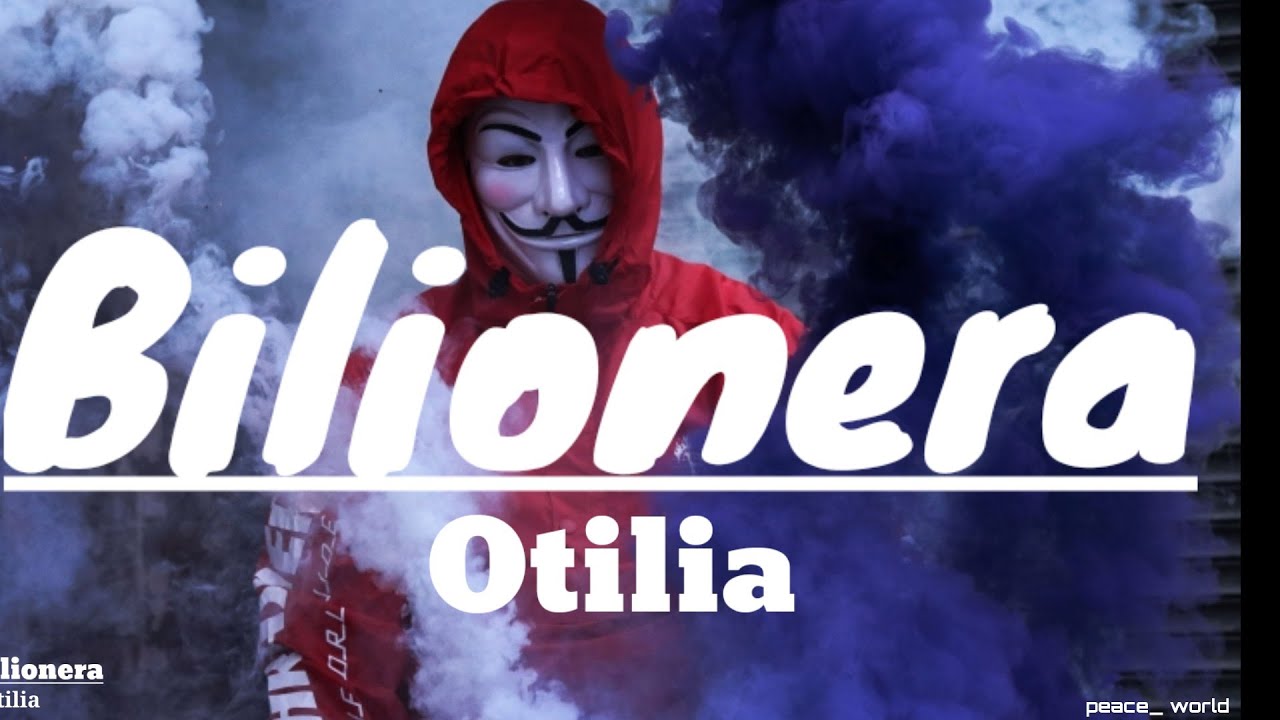 Otilia- Bilionera lyrics (remix) - YouTube