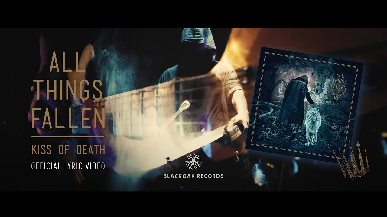 All Things Fallen - Kiss of Death [OFFICIAL LYRIC VIDEO] Progressive ...