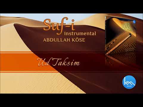 Ud taksim / Abdullah Köse / Suf-i instrumental