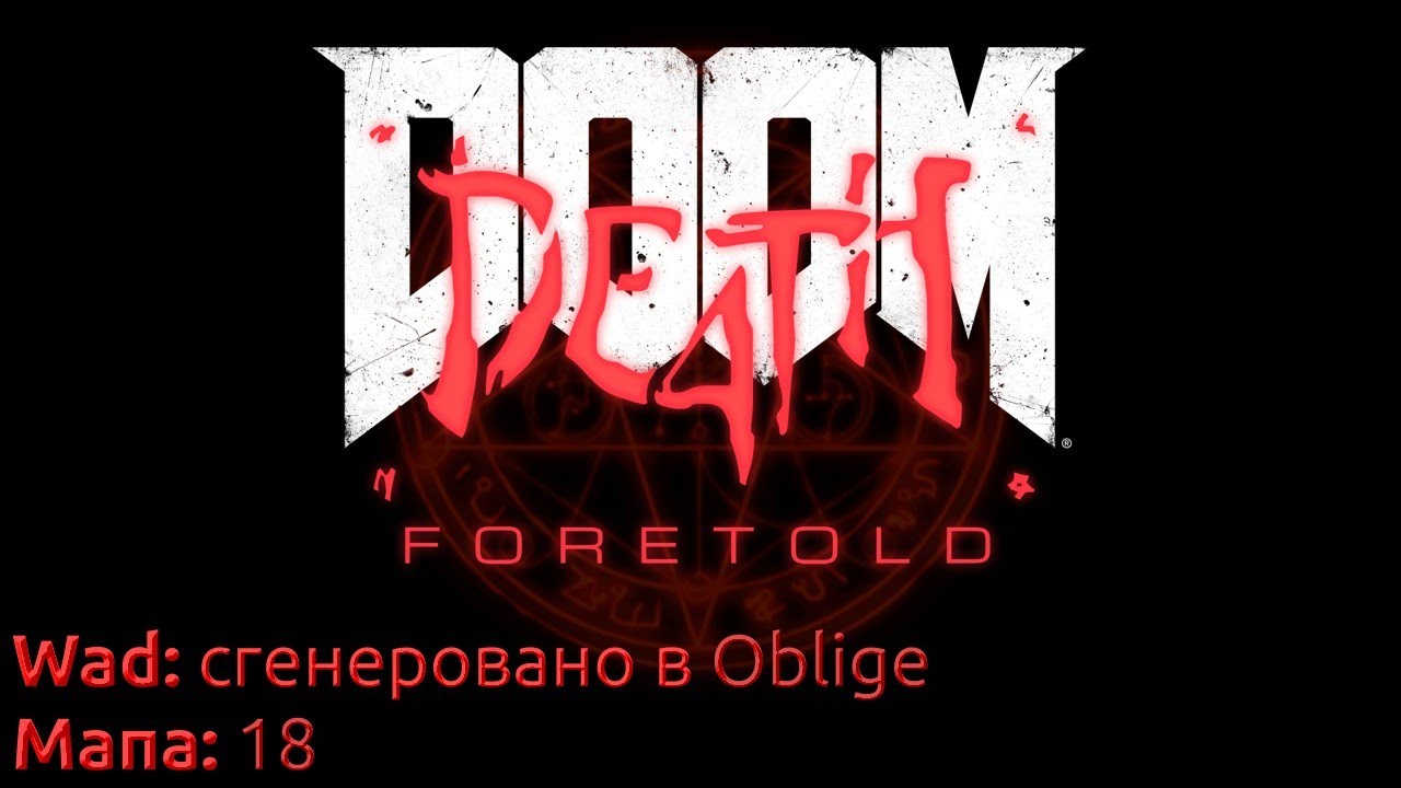 Doom: Death Foretold | Oblige - MAP 18 - YouTube