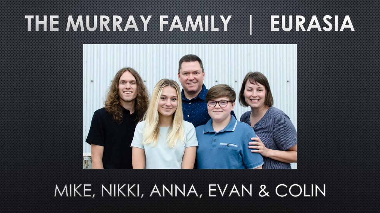 Missions Sunday – The Murray Family – October 29, 2023 - YouTube