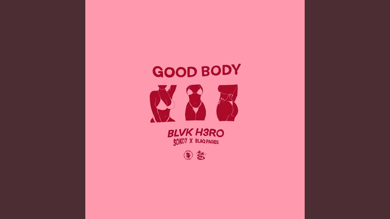 Good Body YouTube good-body-youtube