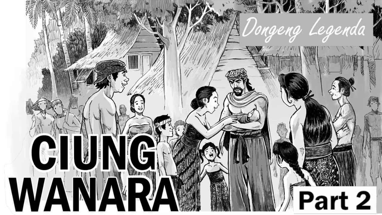 Legenda Ciung Wanara - Part 2 || Storytelling Cerita Rakyat oleh Putri ...