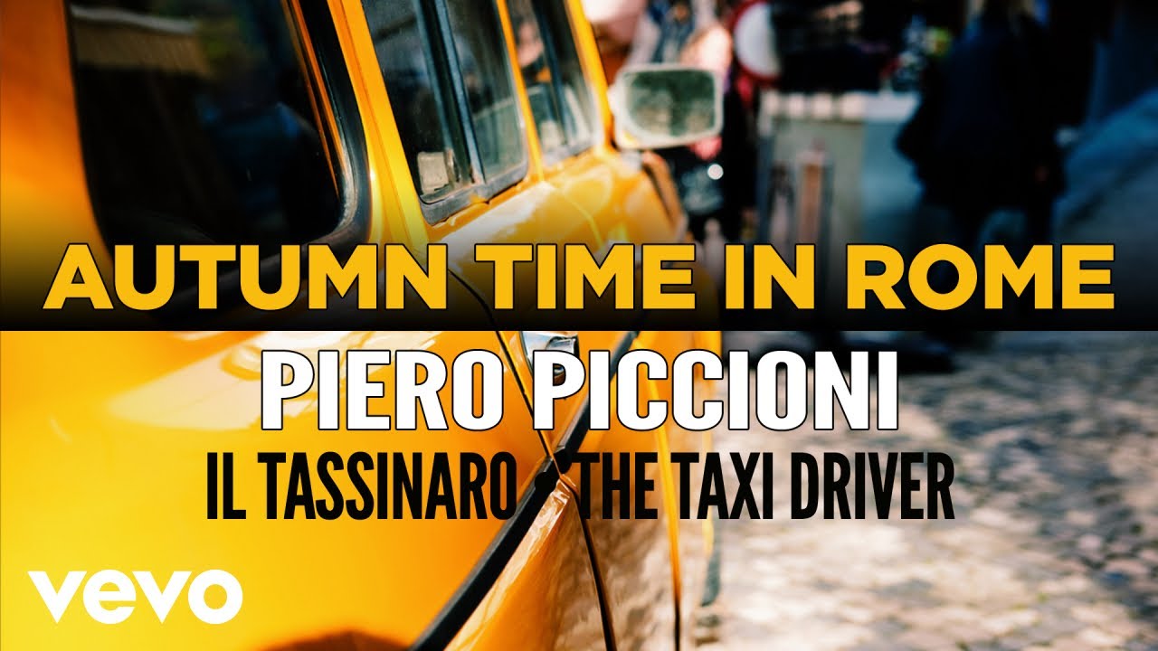 Piero Piccioni - Autumn Time in Rome - Il Tassinaro - The Taxi Driver ...