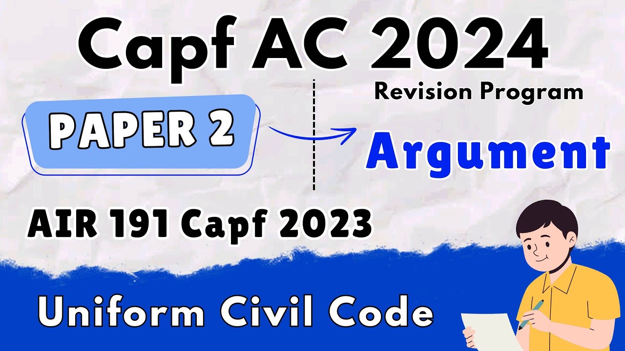 Capf AC 2024 Paper 2 Revision Series | Argument | Topic 20 : Uniform ...