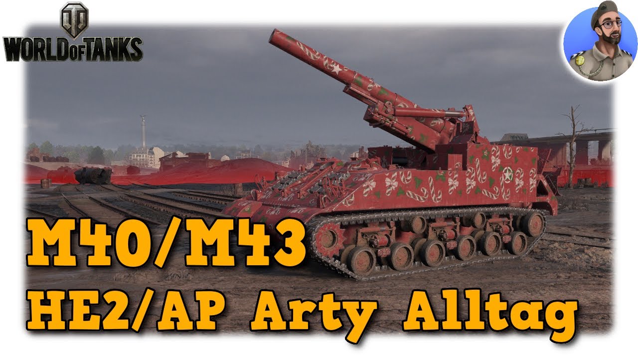 World of Tanks - M40/M43 HE2/AP - Arty Alltag auf Tier 8 - YouTube