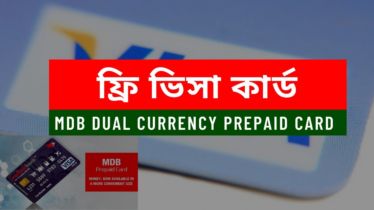 Fully Free Duel Currency Visa Card MDB Prepaid Card A to Z | Midland ...
