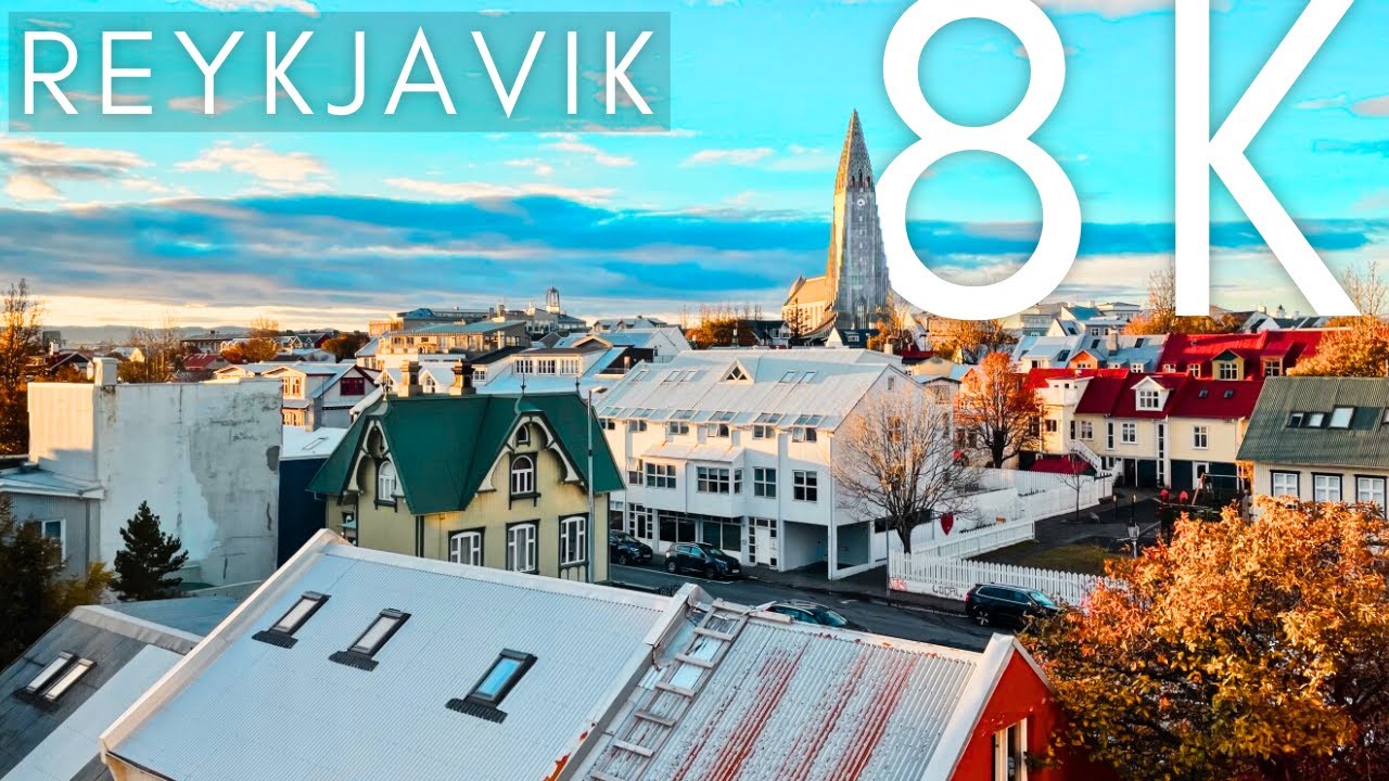 Reykjavik Iceland 🇮🇸 in 8K ULTRA HD 60 FPS - A Tour to Valhalla - YouTube