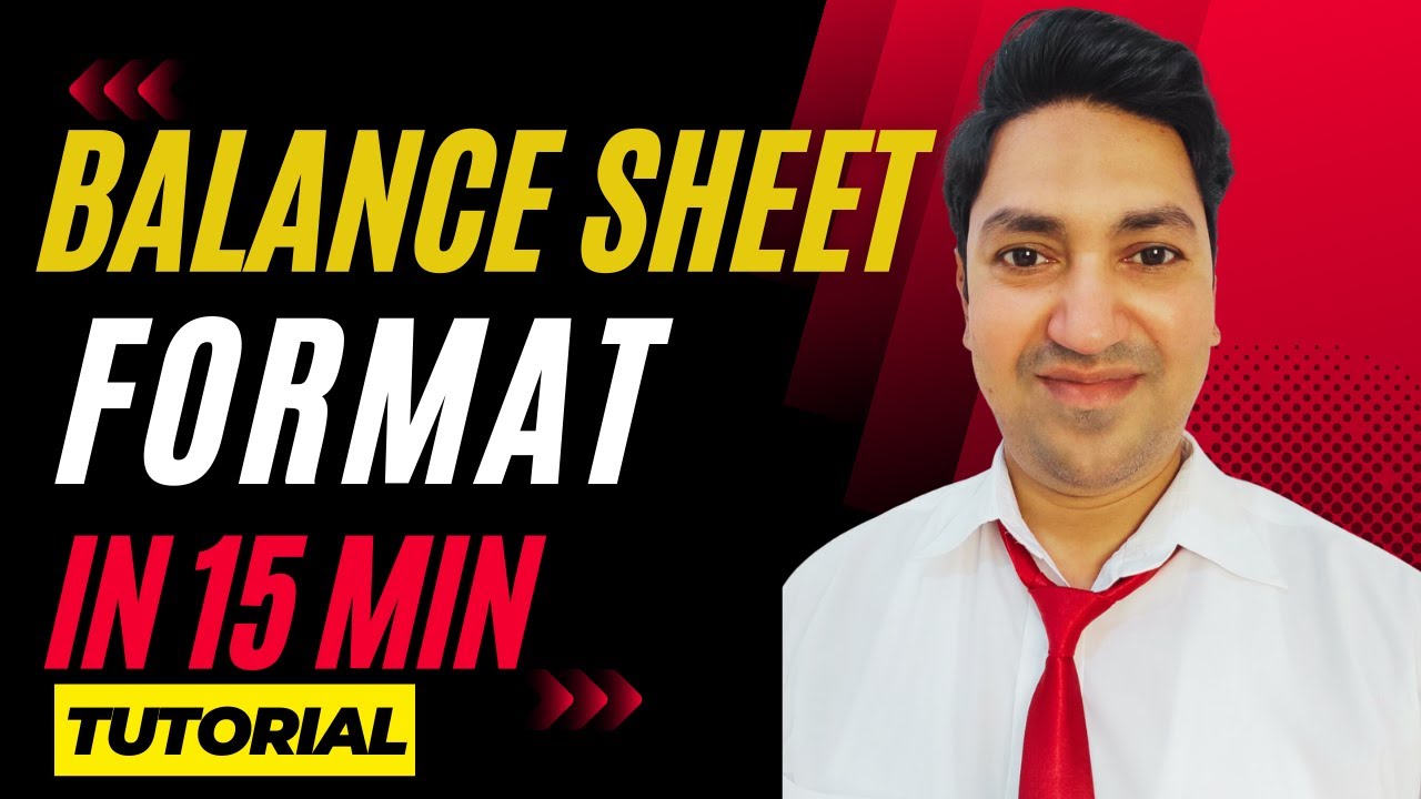 BALANCE SHEET Format Explained | Statement of Financial Position ...
