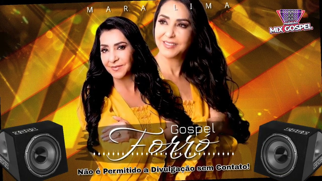 Forró Gospel 2022 - Mara Lima // Versão Forró Boys @DJ Jc 🔊🎶💥 - YouTube