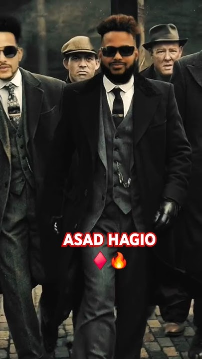 ASAD HAGIO MXA KA FILEE NOLASHIISA♦️🔥 - YouTube