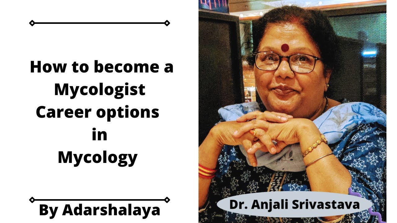 How to become a Mycologist in 6 steps - Career in Mycology - YouTube