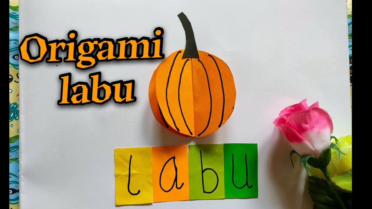 Cara membuat labu dari kertas origami - YouTube