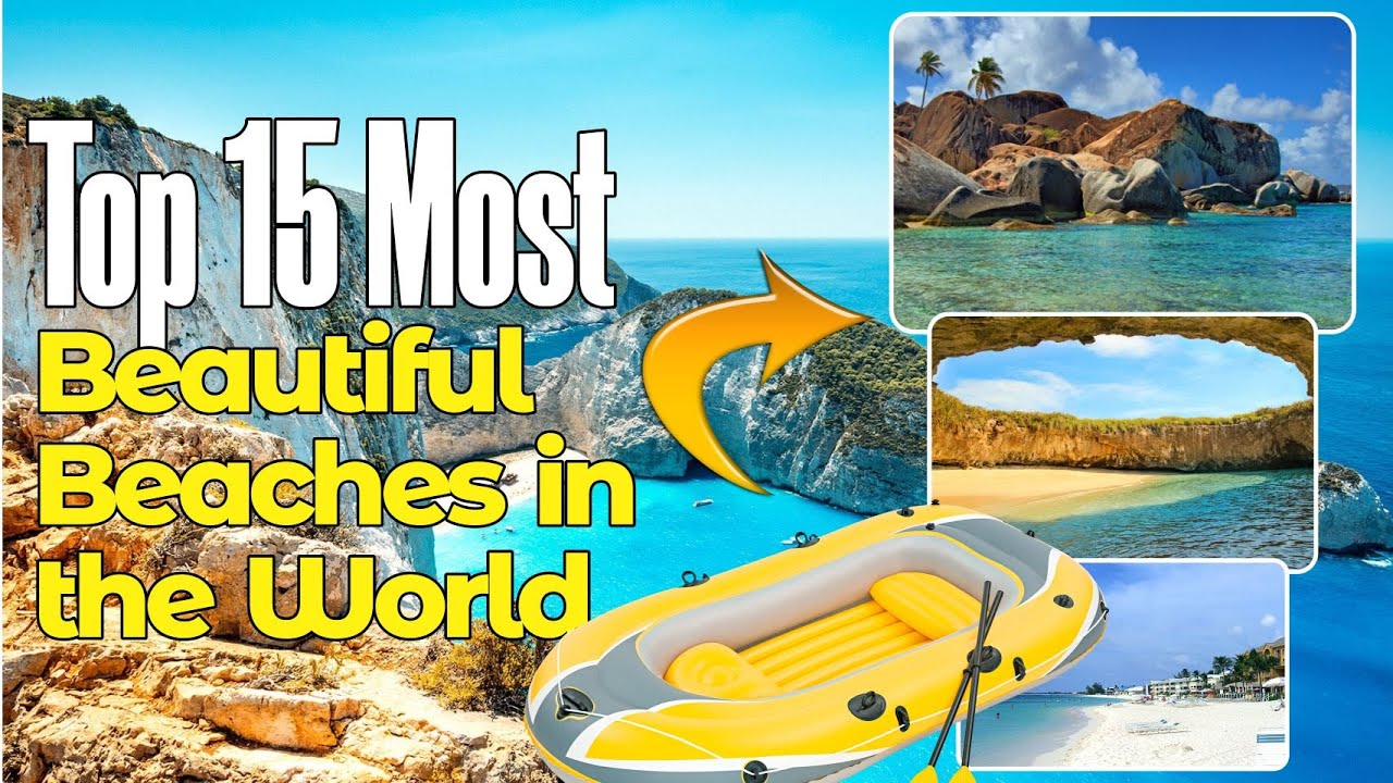 Top 15 Most Beautiful Beaches in the World - YouTube