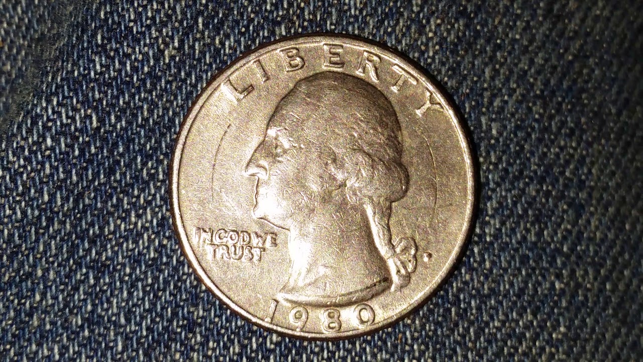 1980 P WASHINGTON QUARTER: 635,832,000 MINTED - YouTube