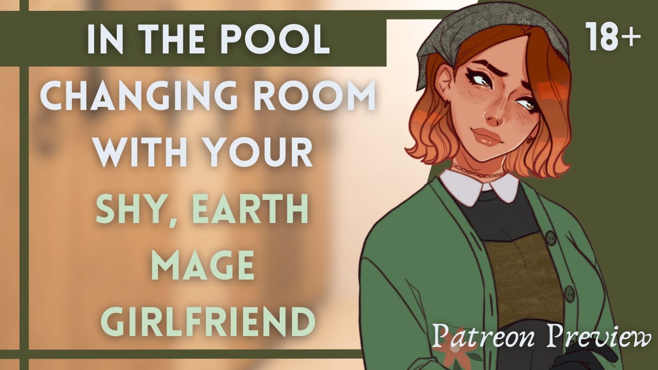 AUDIO RP | In the Pool Changing Room with Your Shy, Earth Mage ...