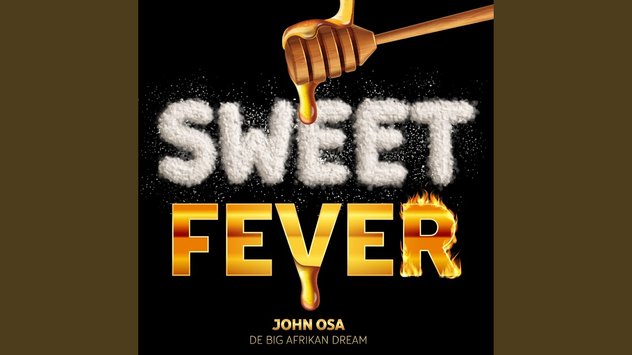 Sweet Fever (feat. Mrs Osa) - YouTube