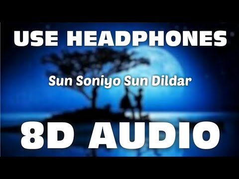 Sun Soniyo Sun Dildar (8D AUDIO) | Rab Se Bhi Jyada Tujhe | Hindi Love Song | Mr. 8D World..🔥🔥🎧 ...