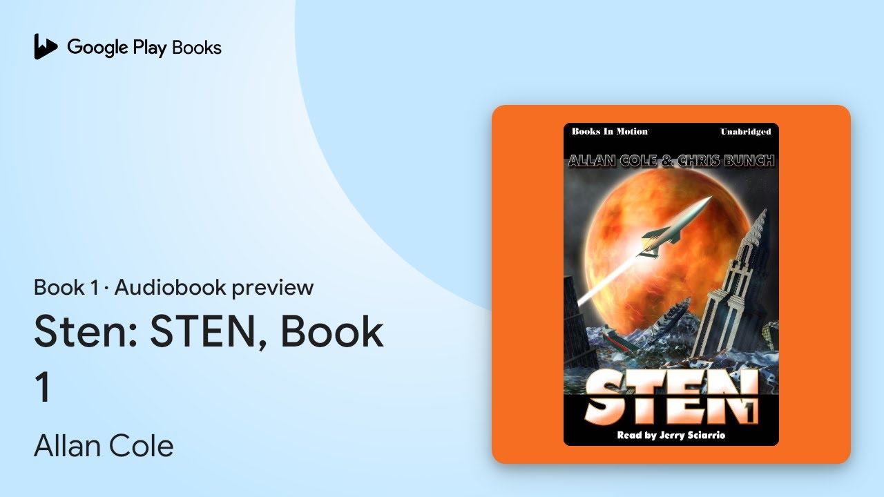 Sten: STEN, Book 1 Book 1 by Allan Cole · Audiobook preview - YouTube