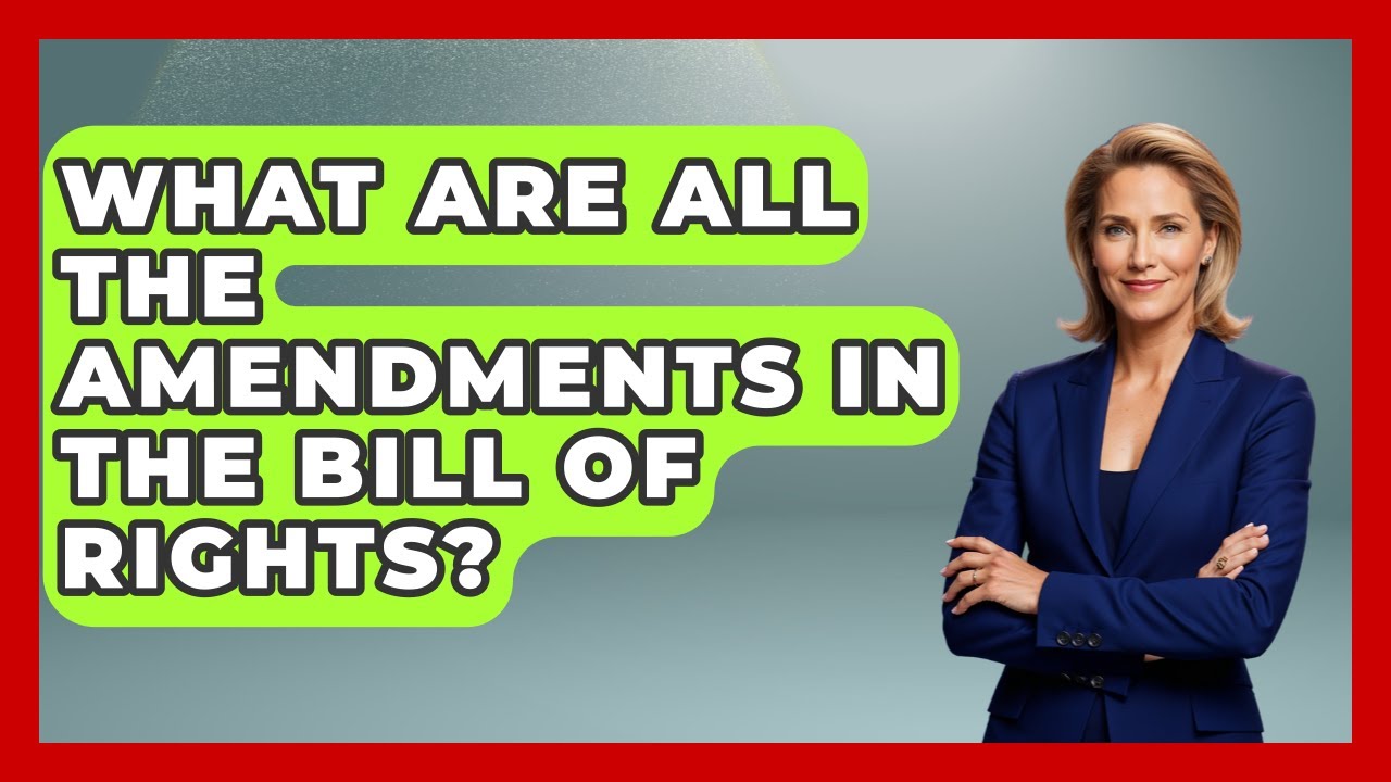 What Are All The Amendments In The Bill Of Rights? - International ...