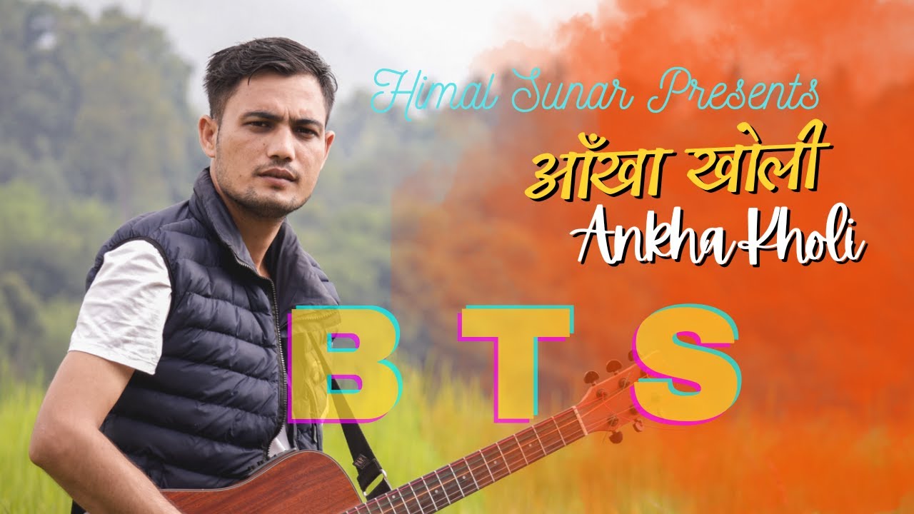 Behide the scenes || Ankha kholi || BTS || Himal sunar || Christian ...