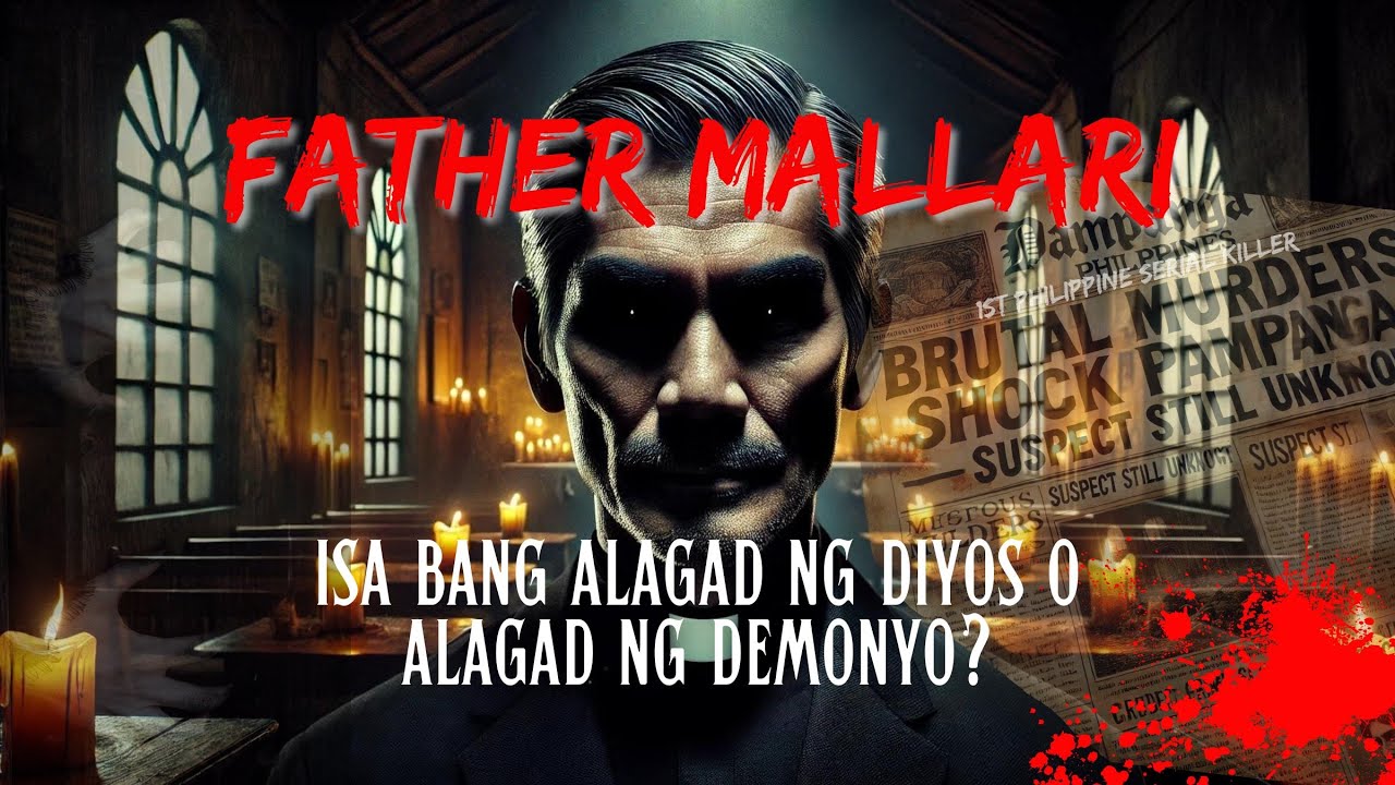 Father Mallari - Ang unang Filipino Mass Serial Killer? - YouTube