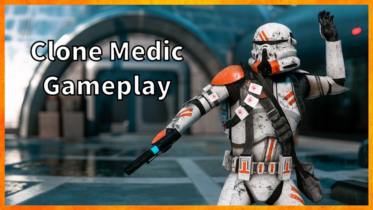 Clone Medic Gameplay Star Wars Battlefront 2 - YouTube