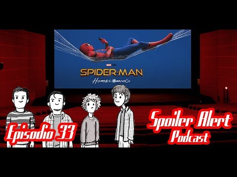 Spider-Man: Homecoming - Spoiler Alert 33 - YouTube